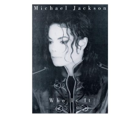 Michael Jackson, Who Is It? Kép 57x81 cm - Vivre